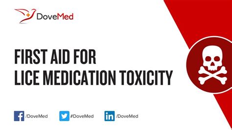 First Aid For Lice Medication Toxicity