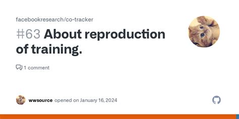 About Reproduction Of Training · Issue 63 · Facebookresearchco Tracker · Github
