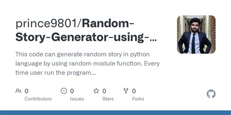 Github Prince9801random Story Generator Using Random Module In Python This Code Can Generate