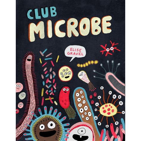 Graphic Novel Picture Book Review Club Microbe By Elise Gravel
