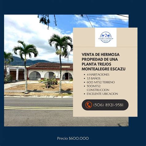 Excelente Ubicación Trejos Montealegre Escazú Jacky Castillo Molina