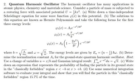 Quantum Harmonic Oscillator The Harmonic Oscillator Has Many Applications In Atomic Physics