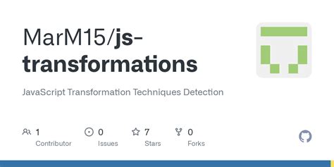 GitHub MarM Js Transformations JavaScript Transformation Techniques Detection