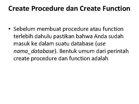Stored Procedured Stored Procedure Dan Stored Function Merupakan