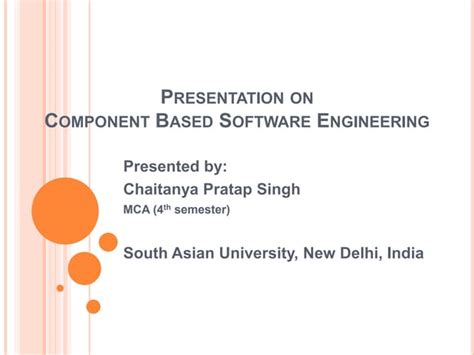 Presentation On Component Based Software Engineeringcbse Pptx