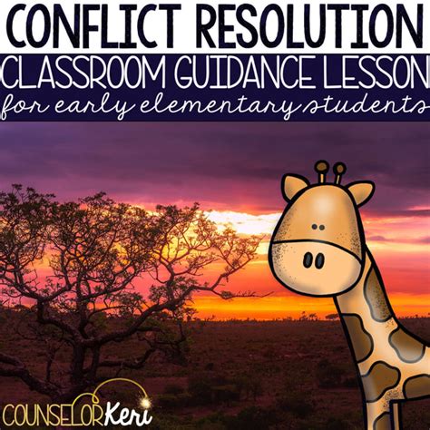 Conflict Resolution Classroom Guidance Lesson For Early Elementarypri