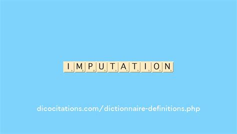 Définition De Imputation Dictionnaire Français