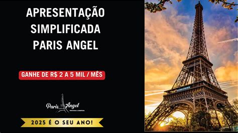 ApresentaÇÃo Simplificada Paris Angel Sua Melhor Oportunidade De 2025