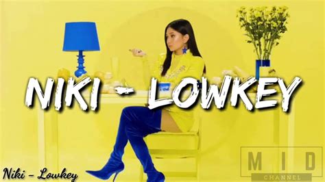 Lowkey Niki Song Lyric Youtube