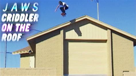 Jaws Criddler On The Roof Part Youtube