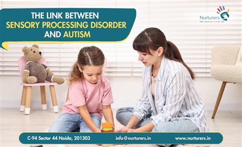 The Link Between Sensory Processing Disorder And Autism