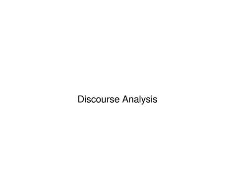 Discourse Analysis Ppt Download