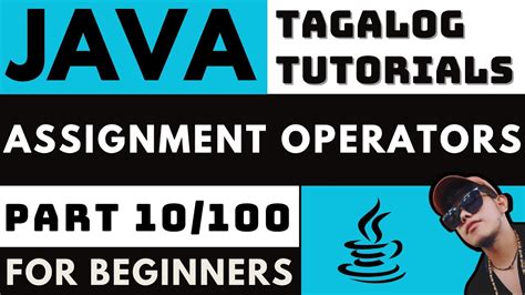 Assignment Operators In Java Lesson 10 Coding And Programming Tagalog