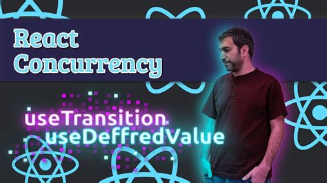 שיפור חווית המשתמש באפליקציות React עם Usetransition ו Usedefferedvalue Youtube