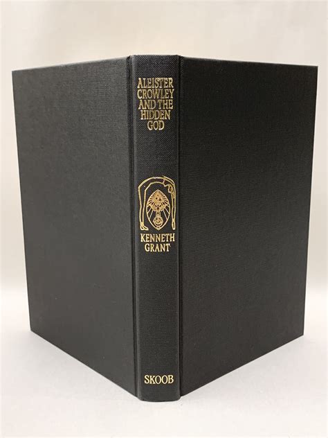 Aleister Crowley And The Hidden God By Grant Kenneth Fine Hardcover