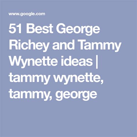 Best 12 51 George Richey And Tammy Wynette Ideas Tammy Wynette Tammy