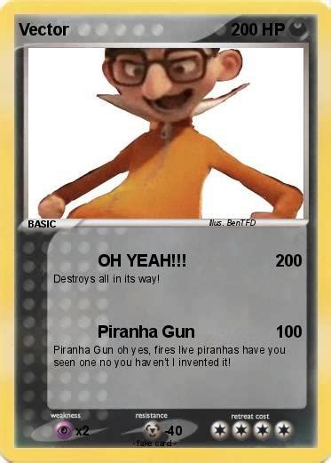 Vector Piranha Gun