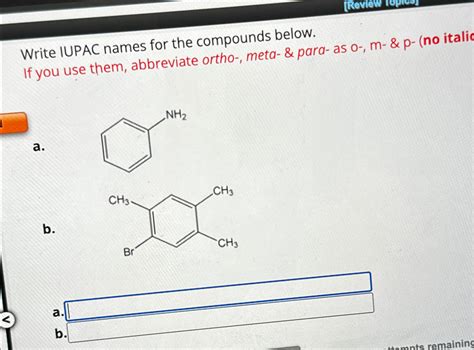 Solved Write IUPAC names for the compounds below.If you use | Chegg.com