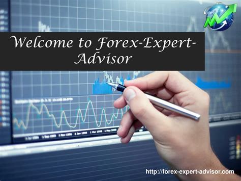 PPT Welcome To Forex Expert Advisor PowerPoint Presentation Free Download ID