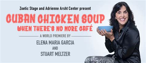 Cuban Chicken Soup When Theres No More Café By Elena Maria Garcia And