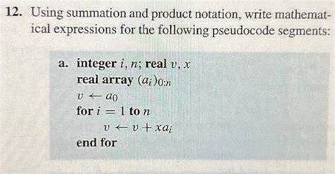Solved Using Summation And Product Notation Write Chegg