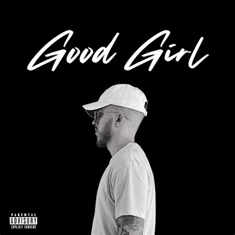Good Girl Youtube Music