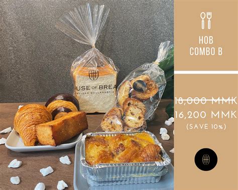 House Of Bread Myanmar Combo B And C For Soft Bread Lover😍 Loaf