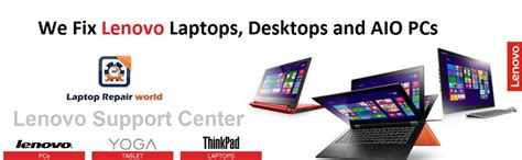 Lenovo Service Center Hyderabad Lenovo Laptop Repair World Official