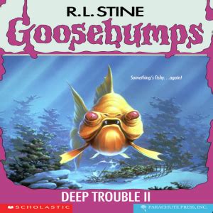 Goosebumps 58 Deep Trouble Ii Goosebumps Welcome To Deadcast