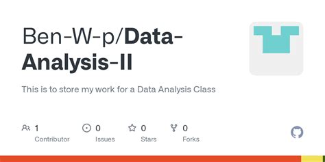 Github Ben W Pdata Analysis Ii This Is To Store My Work For A Data