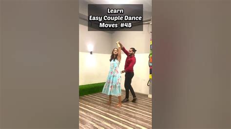 Step 48 Tutorial Basic Couple Moves ️ Tutorial Sonuagarwal