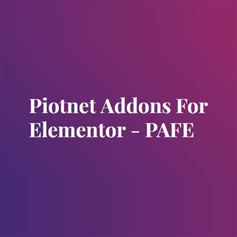 Piotnet Addons For Elementor Pro Wppnt