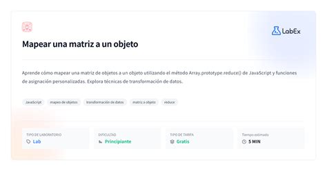 Javascript Mapeo De Objetos Transformación De Datos Labex
