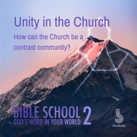 Bible School 2 Module 13 Unity In The Church Shofar Courses