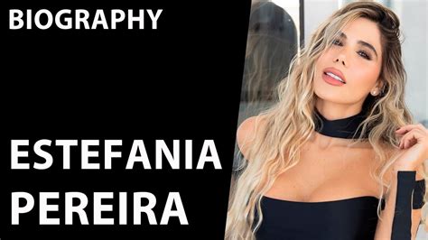 Estefania Pereira Fashion Model Social Media Sensation And More Biography And Net Worth