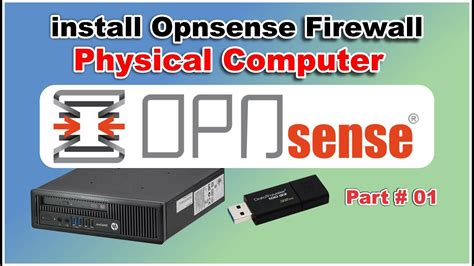 How To Install Opnsense Firewall Latest Version 23 7 In Urdu Hindi Part 01 Youtube