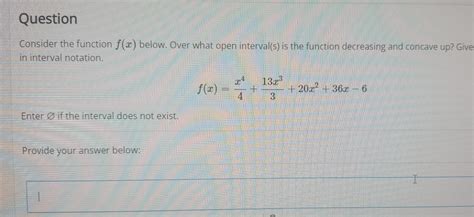 Solved Question Consider The Function F X Below Over What