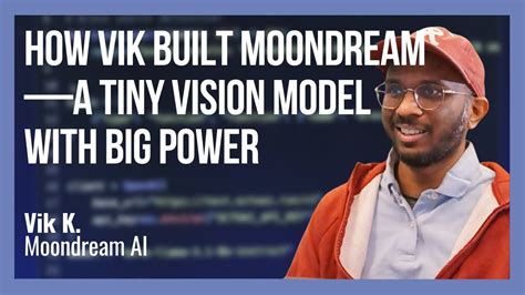 Small Model Big Dreams Moondream Ai And The Future Of Edge Vision Ai Tinkerers One Shot