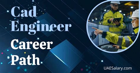 Cad Engineer Career Path Opportunities And Progression