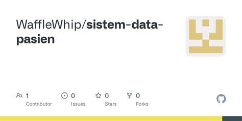 Github Wafflewhipsistem Data Pasien