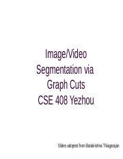 Image Video Segmentation Via Graph Cuts Simplifying And Course Hero