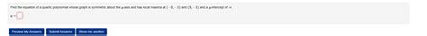 Solved Find The Equation Of A Quartic Polynomial Whose Graph