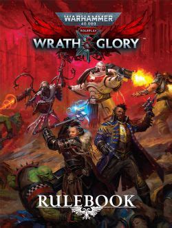 Wrath And Glory Warhammer Core Systems Role Playing Games Games