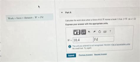 Solved Work Force × Distance Wfd Calculate The Work Done