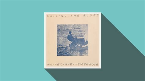 Wayne Canney Tiger Rose ~ Sea Youtube