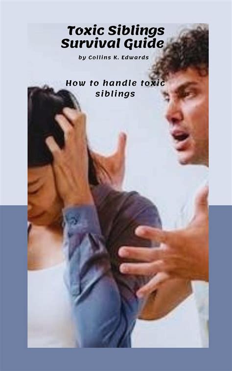 Toxic Siblings Survival Guide How To Handle Toxic Siblings By Collins