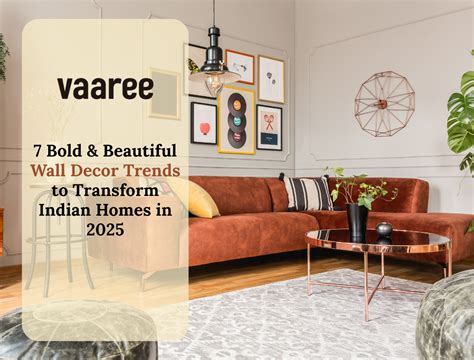 Top 7 Wall Decor Trends For 2025 Buyable Ideas From Vaaree Vaaree