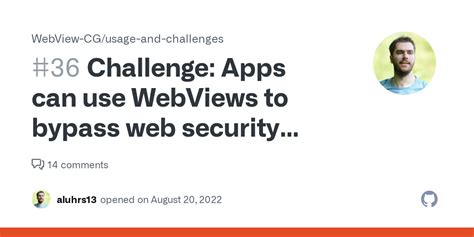 Challenge Apps Can Use WebViews To Bypass Web Security Standards Privacy Standards And User