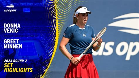 Vekic Vs Minnen Highlights Round 2 Set 1 Us Open Highlights