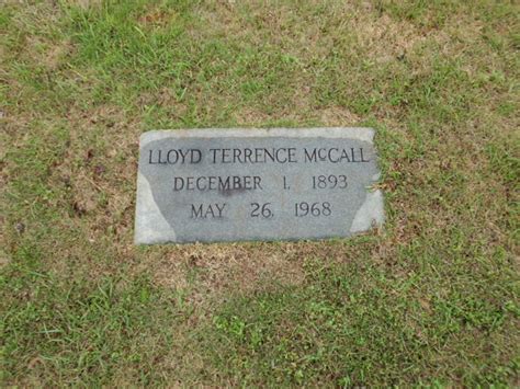 Lloyd Terrence Mccall 1893 1968 Find A Grave Memorial